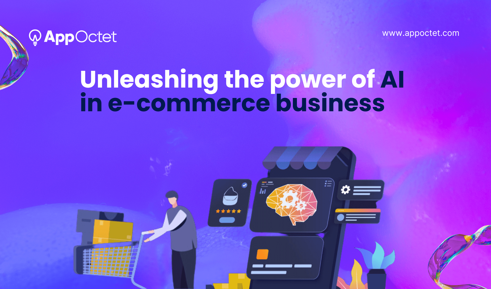 The Power Of AI in E-commerce Businesses